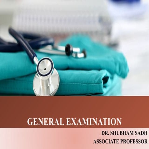 General physical examination of modern diagnostic method | PPTX