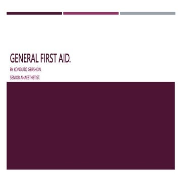 GENERAL FIRST AID LECTURE PRESENTATUONpptx | PPTX