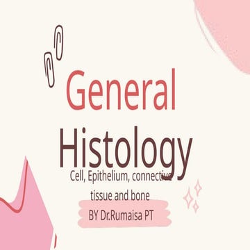 General histology cell epithelium connective tissue and bone by Dr ...