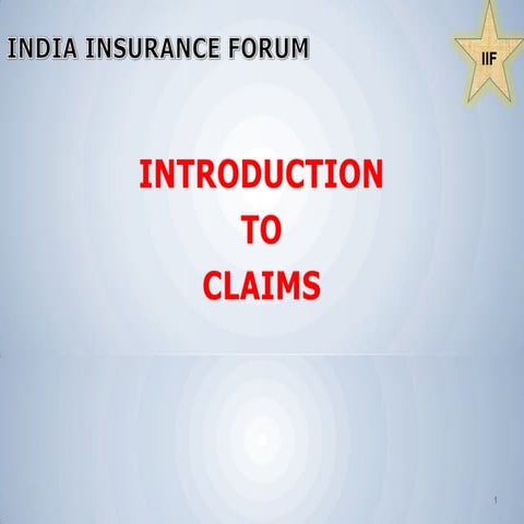 General Ins. Intro To Claims | PPT