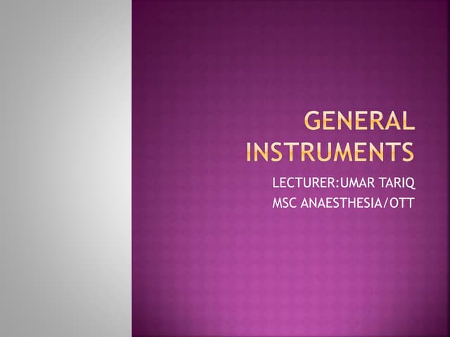 Surgical instrument ppt | PPTX