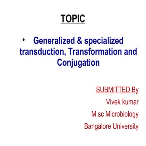 Generalized And Specialized Transduction Transformation And Conjugation Ppt