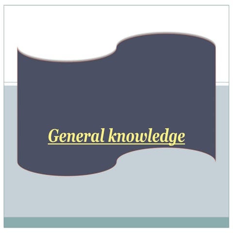General Knowledge | PPTX