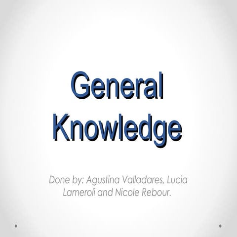 General knowledge | PPT