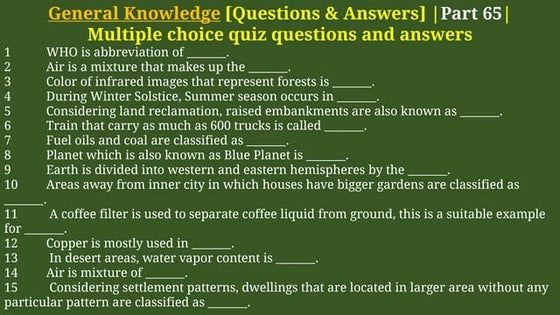 General Knowledge [Questions & Answers] | Part 66 | | PPT