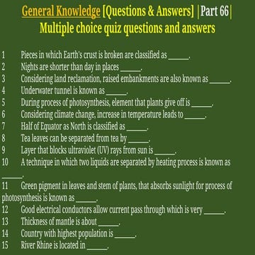 General Knowledge [Questions & Answers] | Part 66 | | PPT