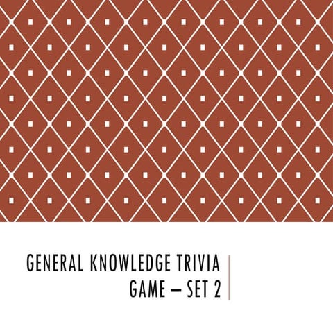 General Knowledge Trivia Game Set 2.pptx