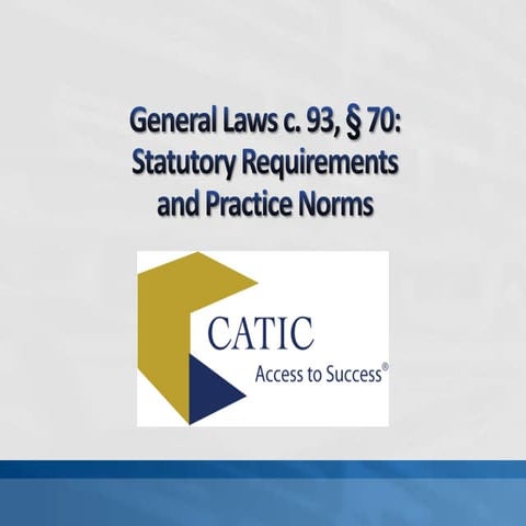 General Laws C. 93, § 70 Statutory Requirements And Practice Norms ...