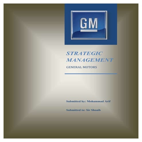 General motors Strategic Mangement | DOCX | Automotive Industry ...