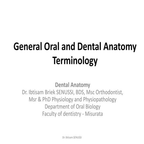 General oral and dental anatomy | PPT