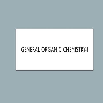 General Organic Chemistry Explanation PPT | PPTX