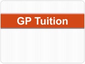 GP Tuition | PPT