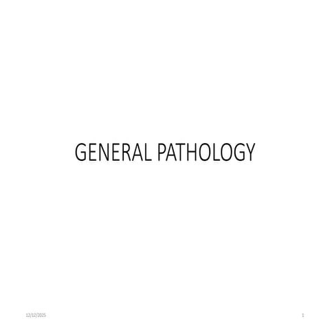 General pathology lecture | PPTX