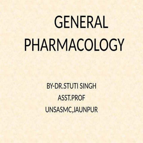 General Pharmacology | PPTX