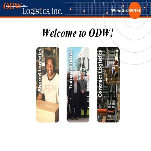 Welcome to ODW Logistics | PPT | Logistics | Business