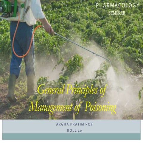 General Principles of Management of Poisoning | PPTX