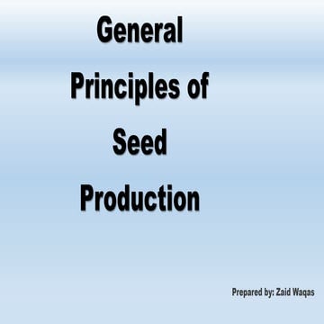 General production of seed | PPTX
