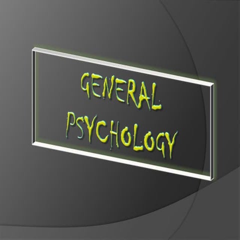 General psychology pptx | PPTX
