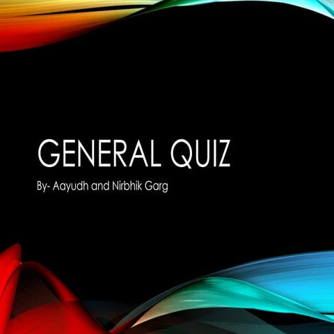 General Quiz another great one for budding quizzers | PPTX
