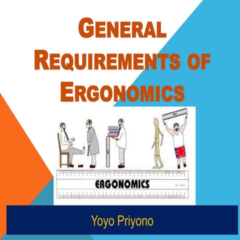 General requirements of ergonomic | PPTX