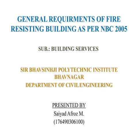 NBC NORMS FOR FIRE AND SAFETY IN ALL TYPE OF BUILDING | PPTX
