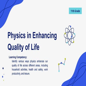 Physics in Health and Safety: Applications Enhancing Everyday Life and ...