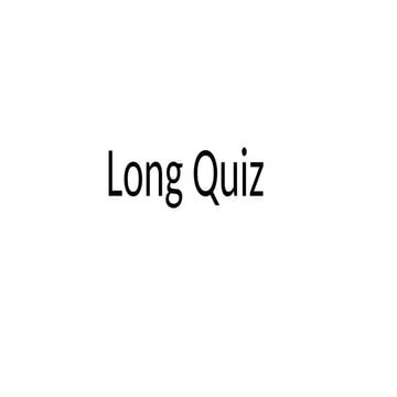 General Science Long Quiz.pptx for senior high | PPTX