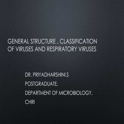 generalstructureandclassificationofviruses.pptx
