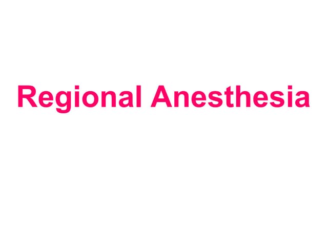 Regional Anesthesia | PPT