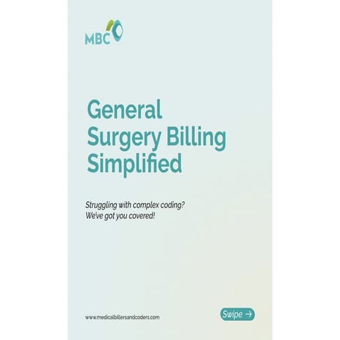 General Surgery Billing Simplified: Medical Billers and Coders | PPT