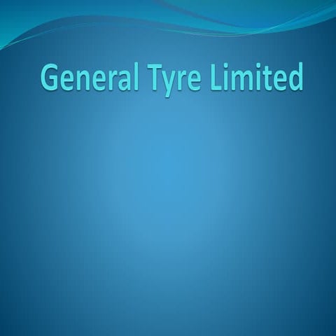 Report on General Tyre Limited | PDF