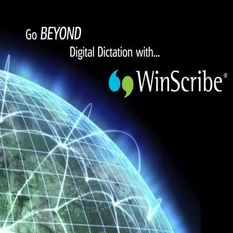 Go Beyond Digital Dictation with WinScribe | PDF