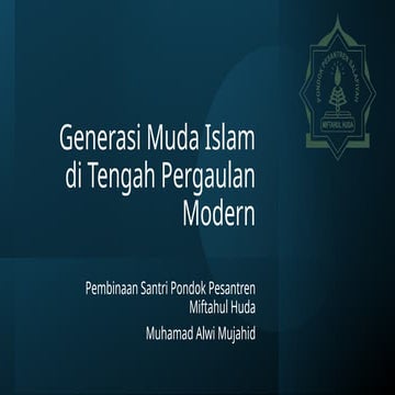Generasi Muda Islam di Tengah Pergaulan Modern.pptx