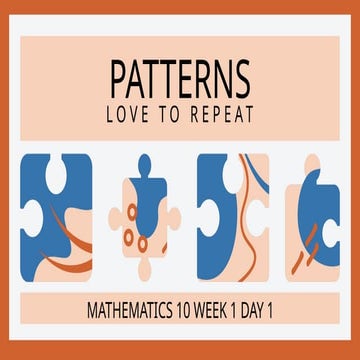 Generate Pattern_mathematic grade 10_week1 | PPTX