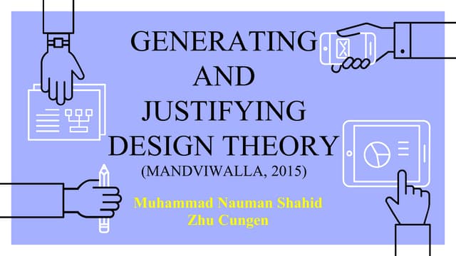 Generating and justifying design theory | PPT Generating and justifying design theory | PPT