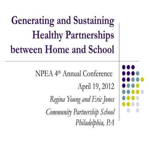 Generating and Sustaining Healthy Partnerships Between Home and School ...