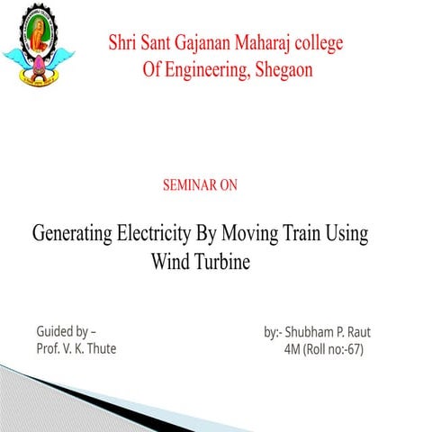 Generating Electricity By Moving Train Using Wind Turbine.pptx