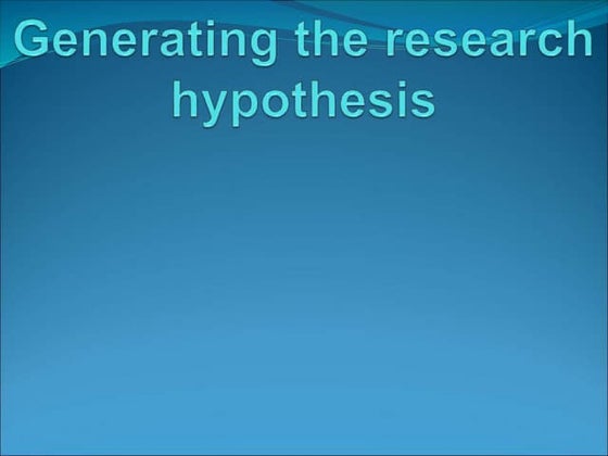 Formulating Hypothesis in Research | PPT