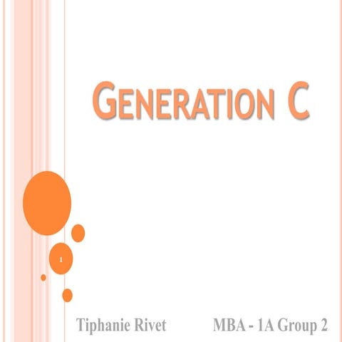 Generation c presentation | PPTX