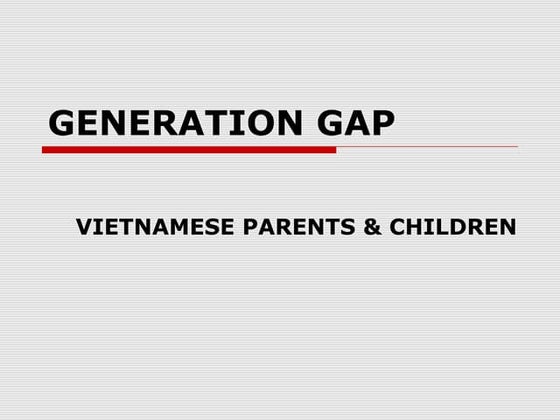 THE GENERATION GAP | PPT