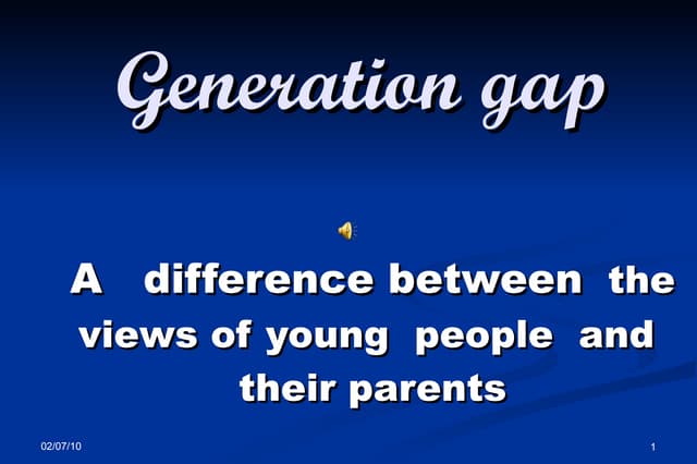 THE GENERATION GAP | PPTX