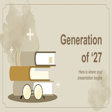 Generation of '27 XL by Slidesgo.pptx
