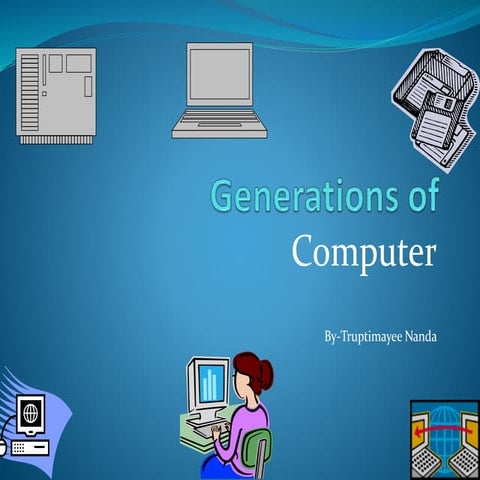 generation of computer for class v school students | PPTX
