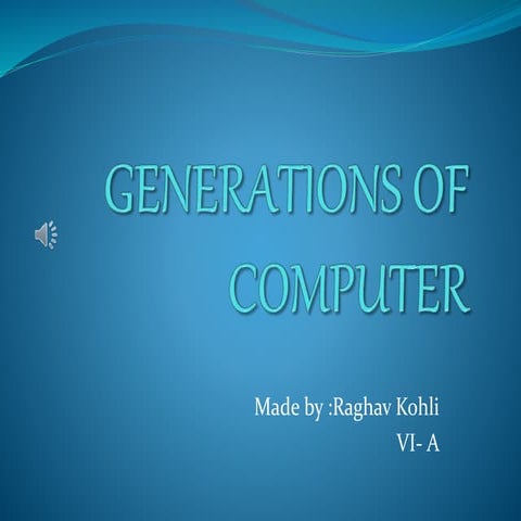 GENERATIONS OF computer.pptx