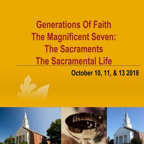 Generations of Faith the Sacramental Life Oct 2018 | PPTX