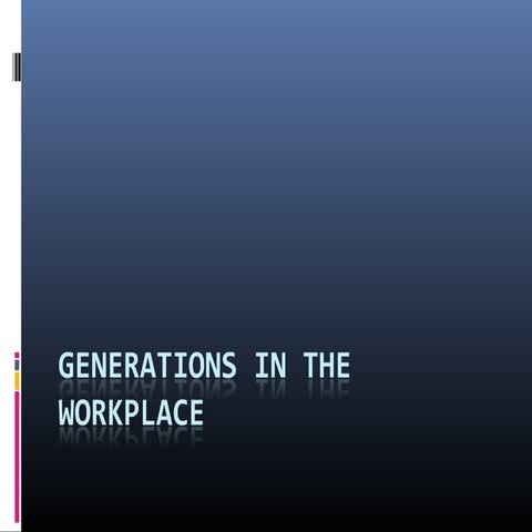 Generations @ work | PPT