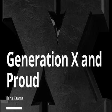 Generation X and Proud | PDF