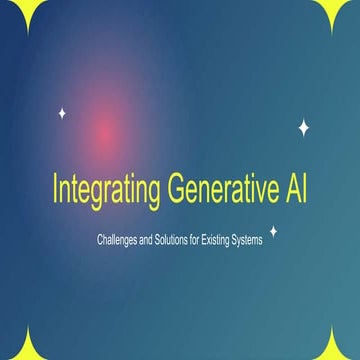 Integrating Generative AI into Existing Systems: Challenges and ...