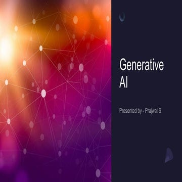 Generative AI Presentation which contains Overview of it with pros and ...