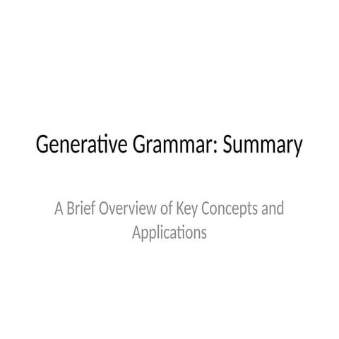 generative_grammar_summary.pptx generative grammar | PPT